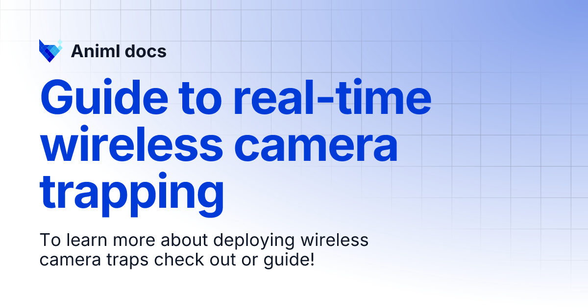 Guide to real-time wireless camera trapping | Animl docs
